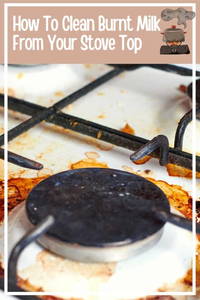 How To Clean Burnt Milk From Your Stove Top | Shiny Clean Kitchen